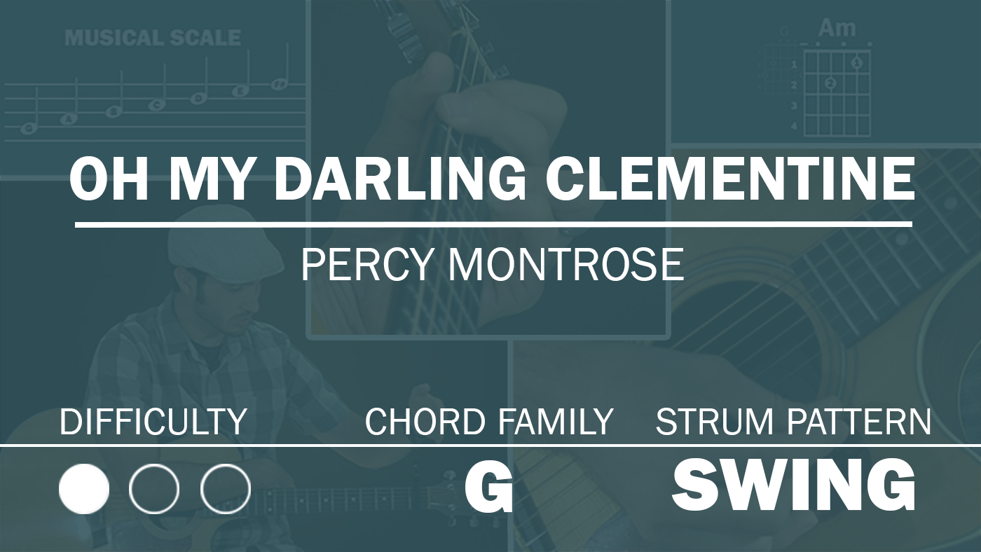Oh My Darling Clementine | Simplified Guitar